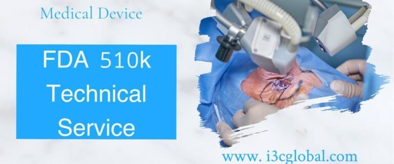 FDA 510k Submission Timeline and Process - I3CGlobal