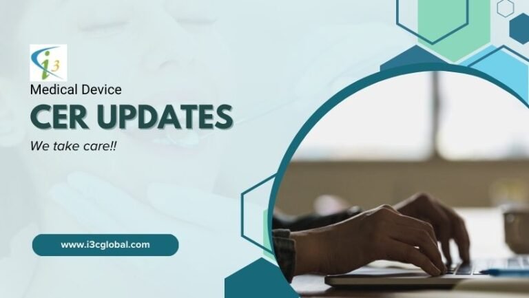Major CER Updates For Medical Device - I3CGlobal