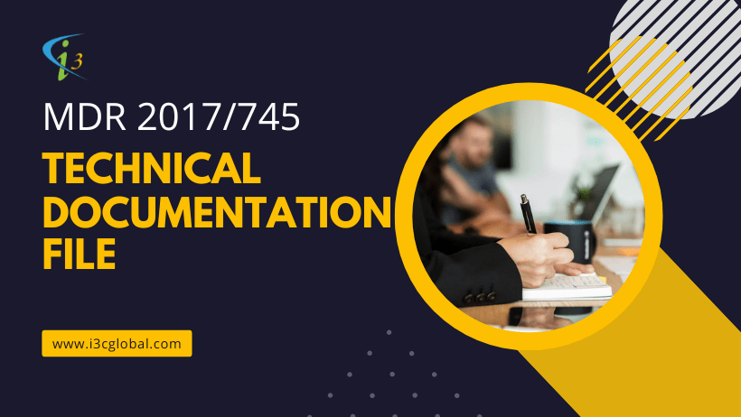 Medical Device Technical File Template & Example - I3CGLOBAL