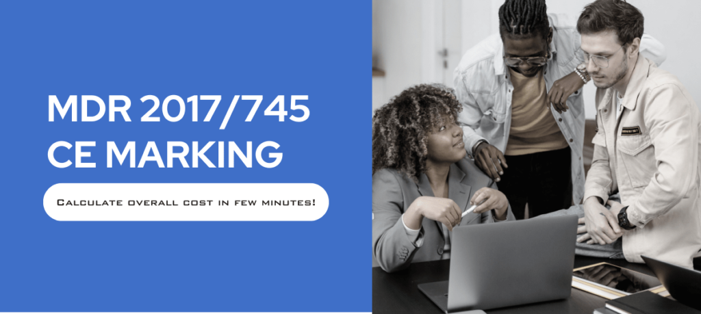 MDR CE Marking Cost Calculator 2017/745