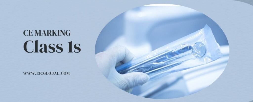 Class 1s Medical Device Examples and Proper Guidance